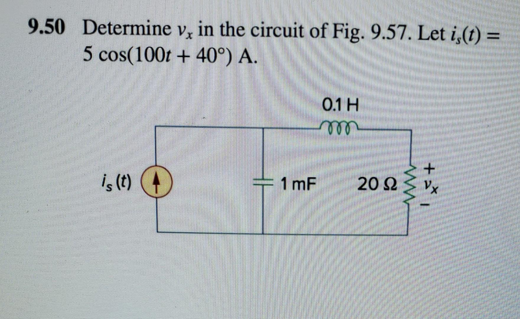 Solved 9.50 Determine vx in the circuit of Fig. 9.57. Let | Chegg.com
