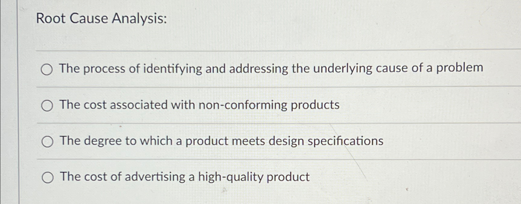 Solved Root Cause Analysis:q,The process of identifying and | Chegg.com