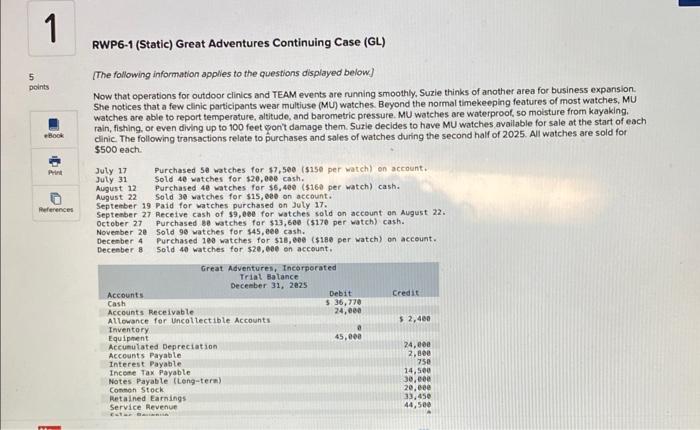 RWP6-1 (Static) Great Adventures Continuing Case (GL) | Chegg.com