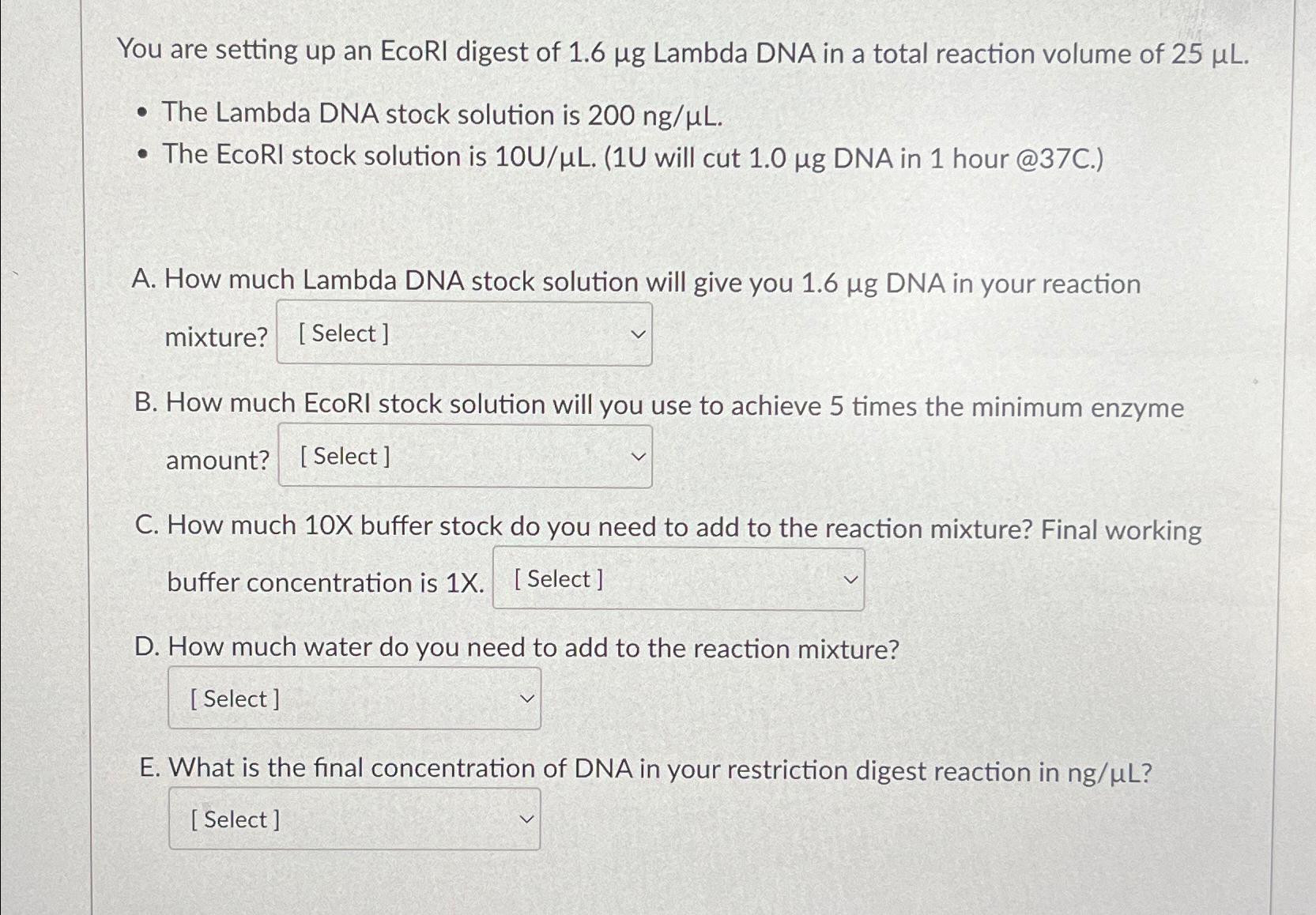 Solved You are setting up an EcoRI digest of 1.6μg ﻿Lambda | Chegg.com