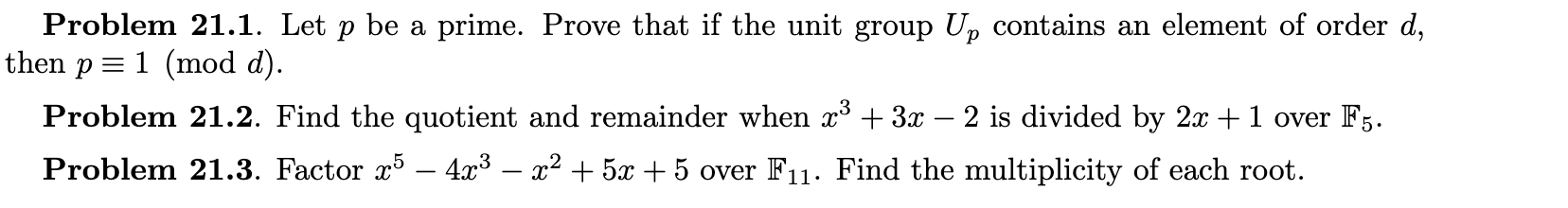 Solved Problem 21.1. ﻿Let p be a prime. Prove that if the | Chegg.com