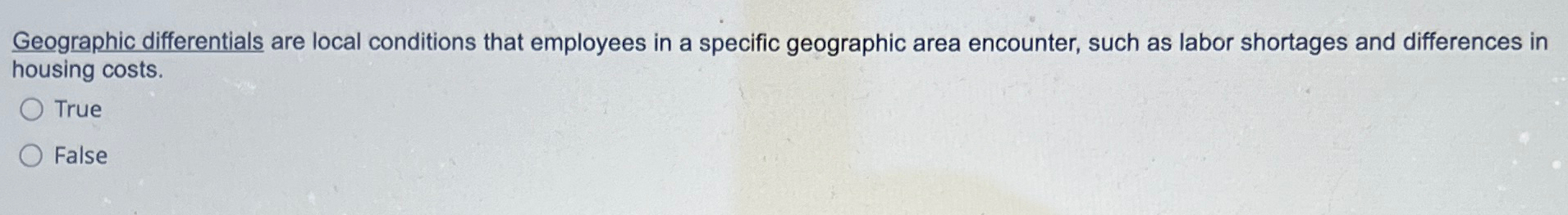 Solved Geographic differentials are local conditions that | Chegg.com