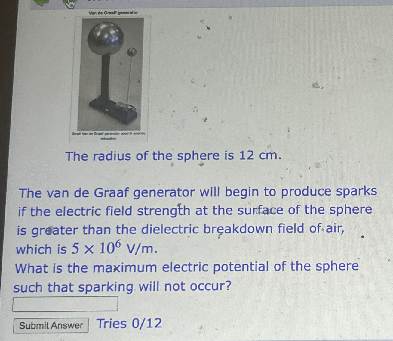 Solved The radius of the sphere is 12cm.The van de Graaf | Chegg.com