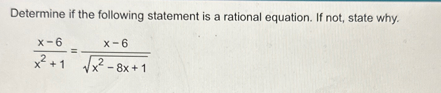 Solved Determine if the following statement is a rational | Chegg.com