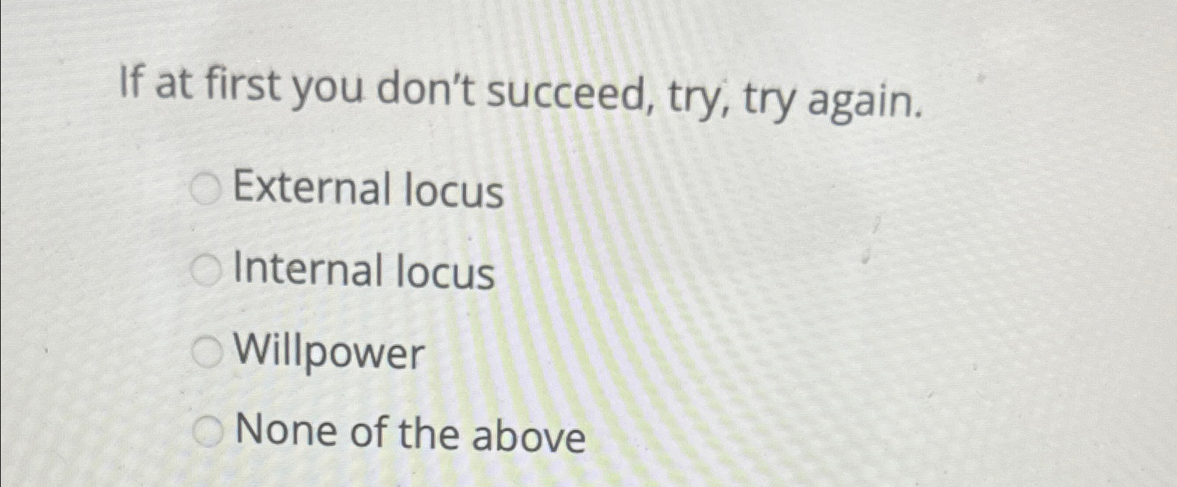 Solved If at first you don't succeed, try, try | Chegg.com