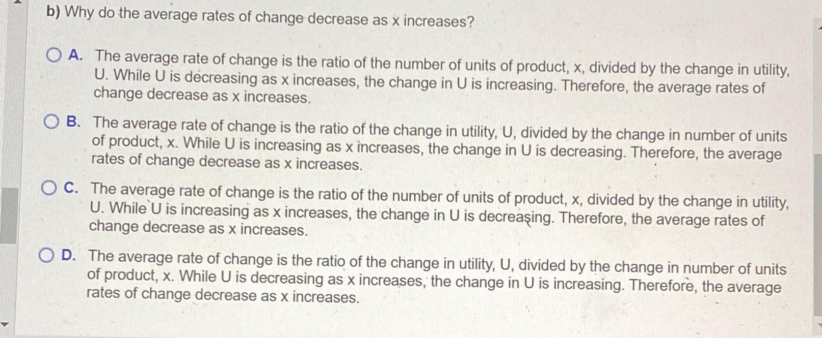 Solved b) ﻿Why do the average rates of change decrease as x | Chegg.com