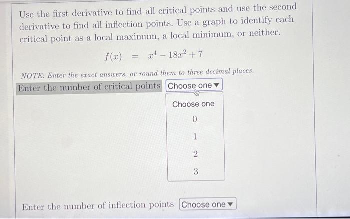 Solved Use the first derivative to find all critical points | Chegg.com