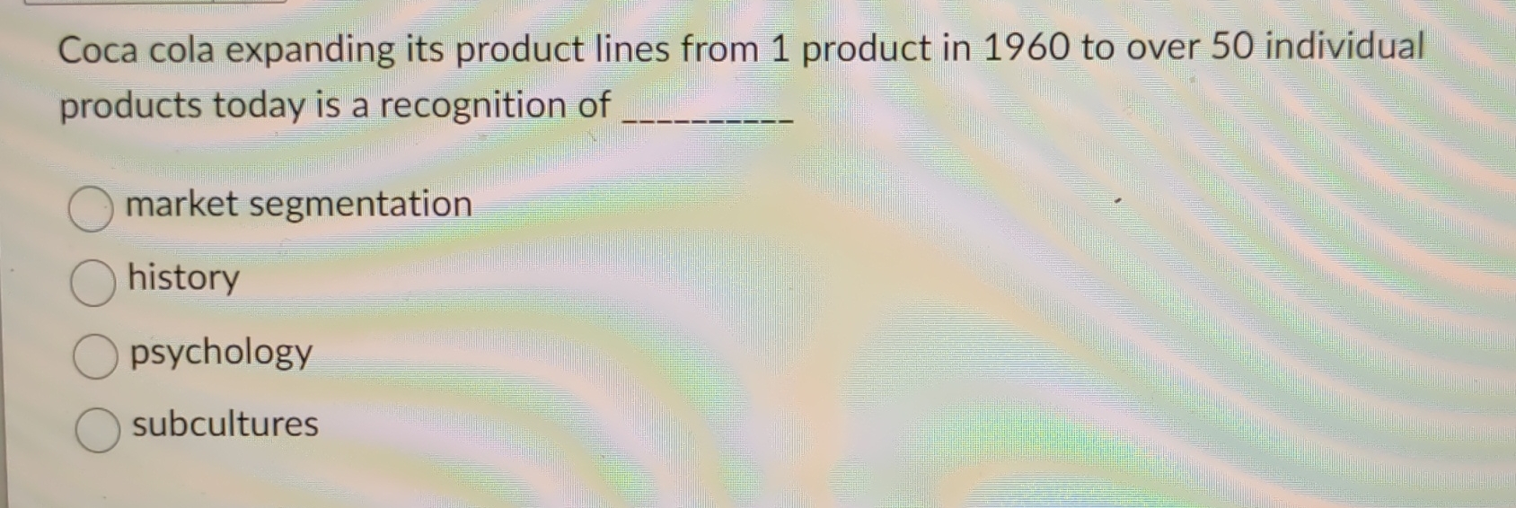 Solved Coca cola expanding its product lines from 1 ﻿product | Chegg.com