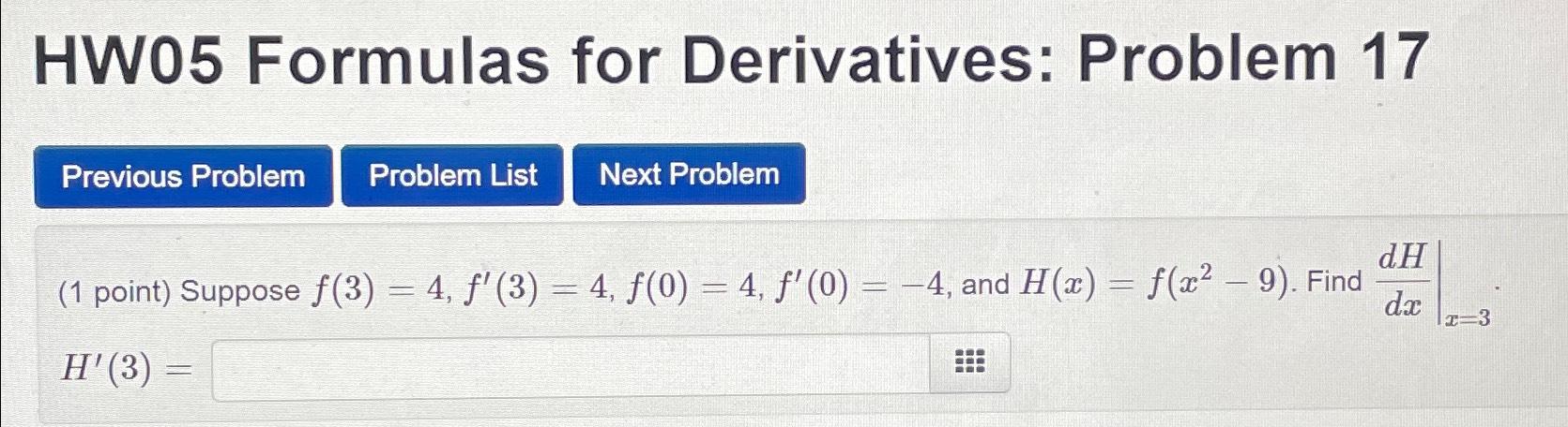 Solved HW05 ﻿Formulas for Derivatives: Problem 17(1 ﻿point) | Chegg.com