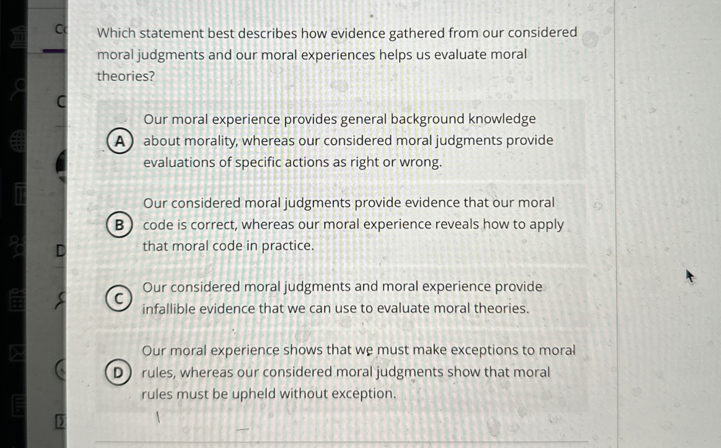 Solved Which statement best describes how evidence gathered | Chegg.com