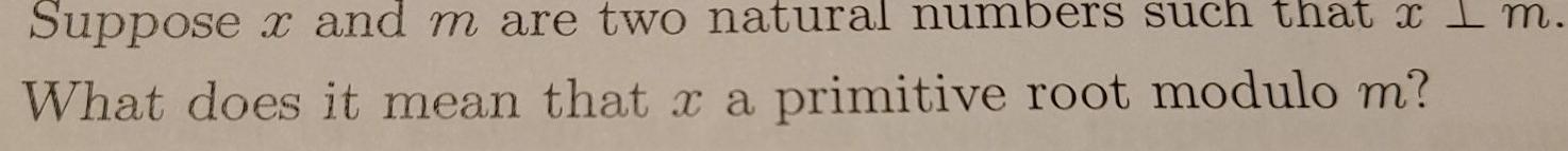 Solved Suppose x and m are two natural numbers such that x | Chegg.com