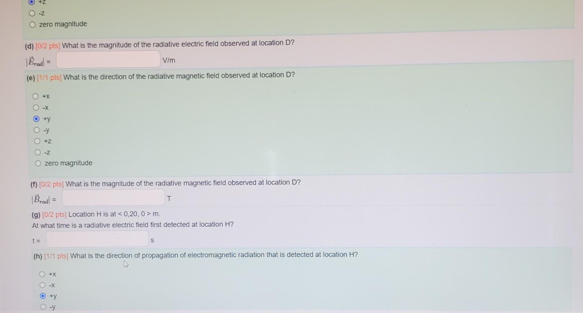 Solved A [2 2pts] At Time T 0 S An Electron At The Origin