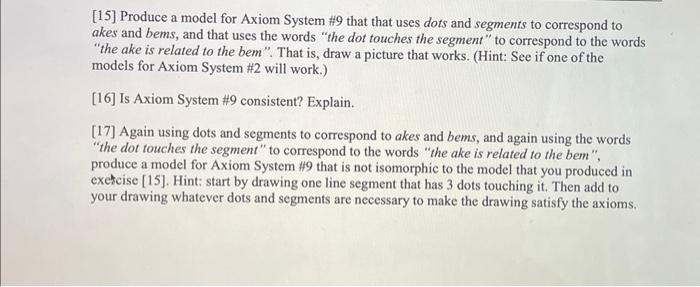 Solved [18] Consider the two models of Axiom System #9 that | Chegg.com