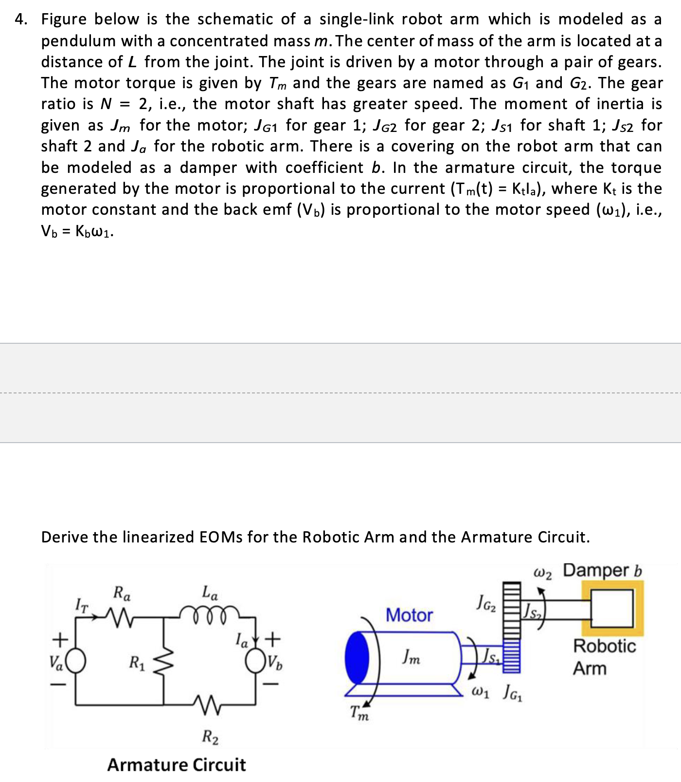 Solved Figure below is the schematic of a single-link robot | Chegg.com