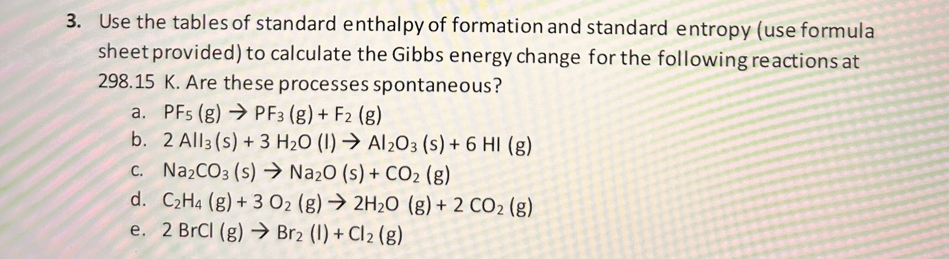 Use the tables of standard enthalpy of formation and | Chegg.com