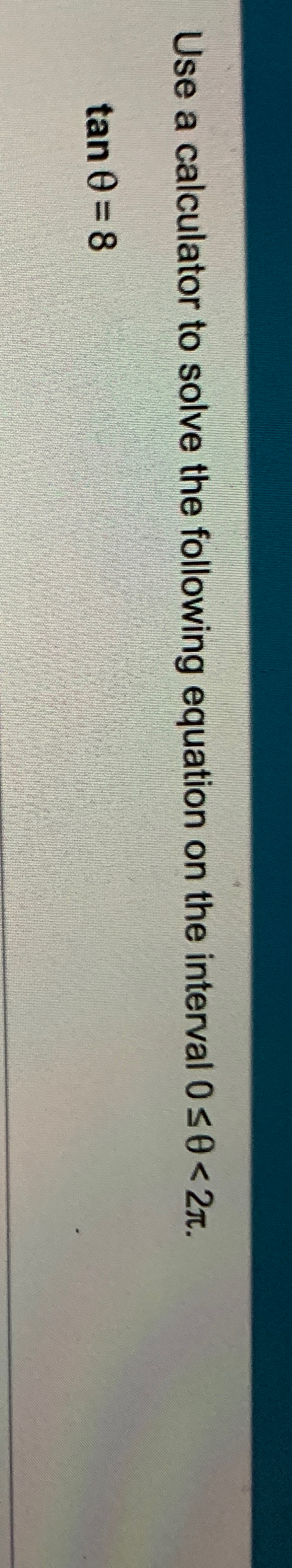 Solved Use a calculator to solve the following equation on | Chegg.com