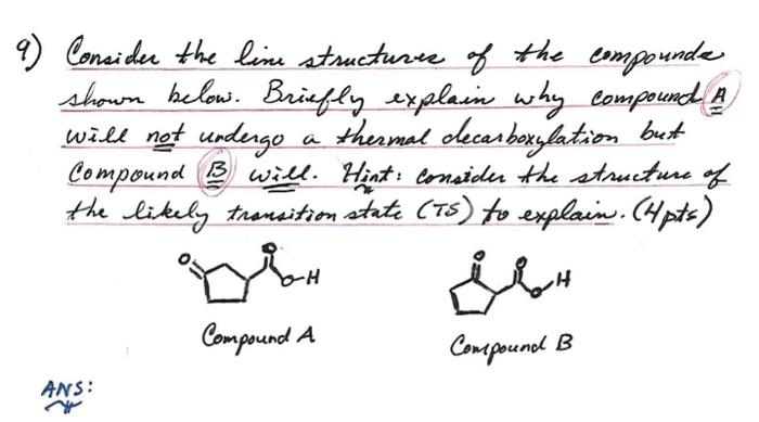 Solved 9) Consider the lime structures of the compounde | Chegg.com