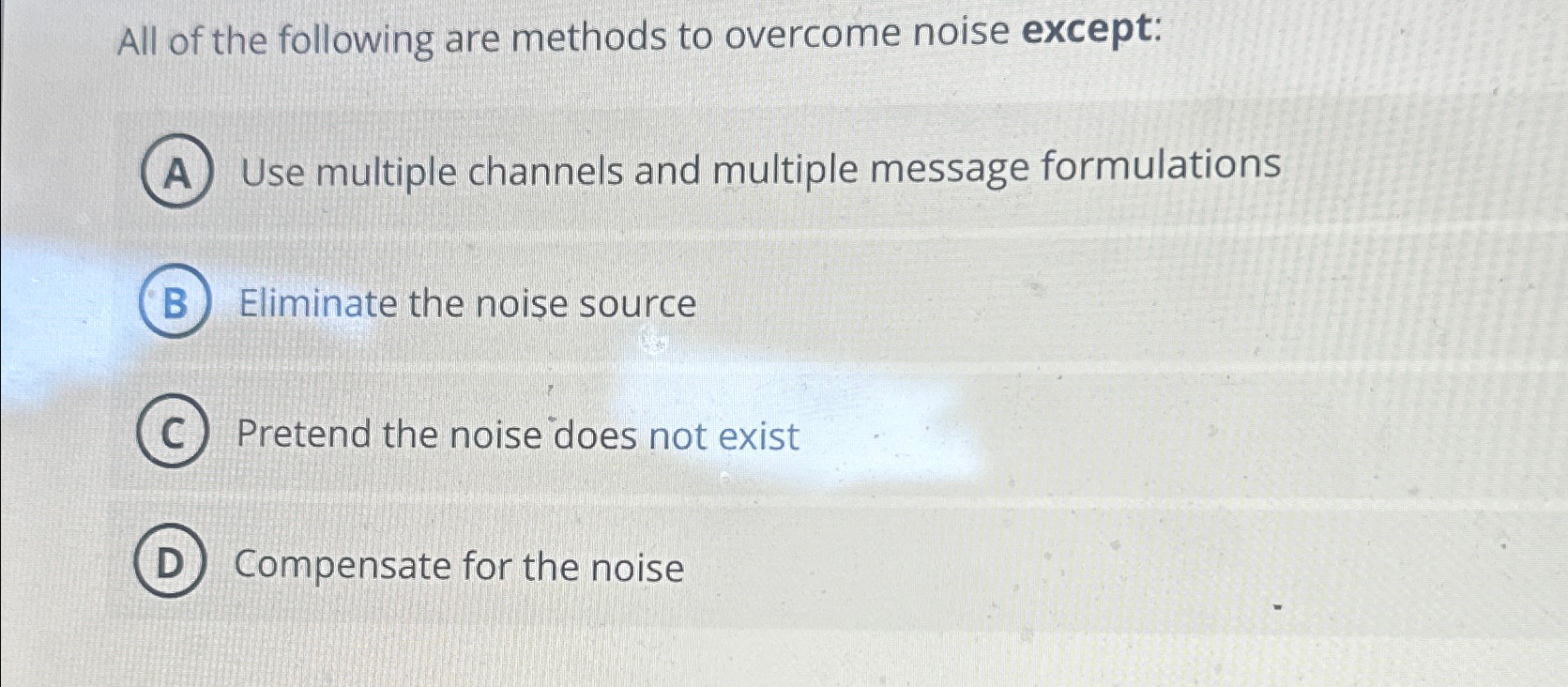 Solved All of the following are methods to overcome noise | Chegg.com