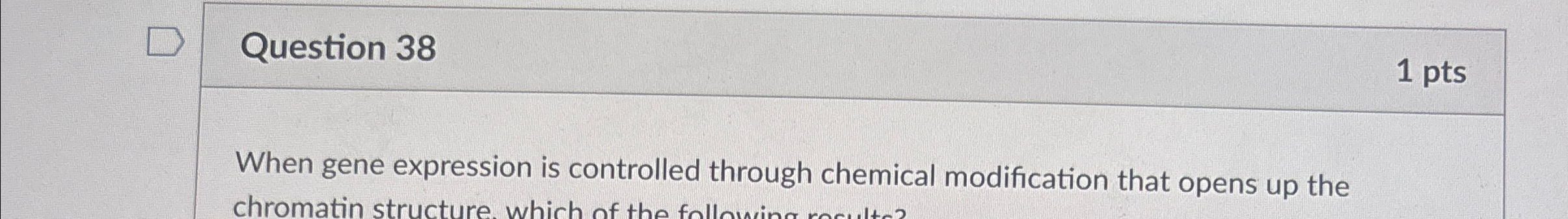 Solved Question 381 ﻿ptsWhen gene expression is controlled | Chegg.com