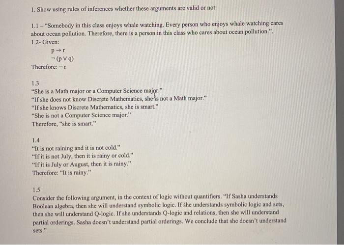 Solved 1. Show using rules of inferences whether these | Chegg.com