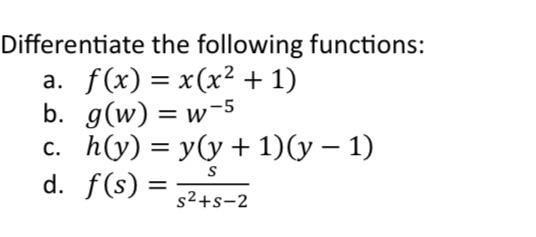 Solved Differentiate the following functions: a. | Chegg.com