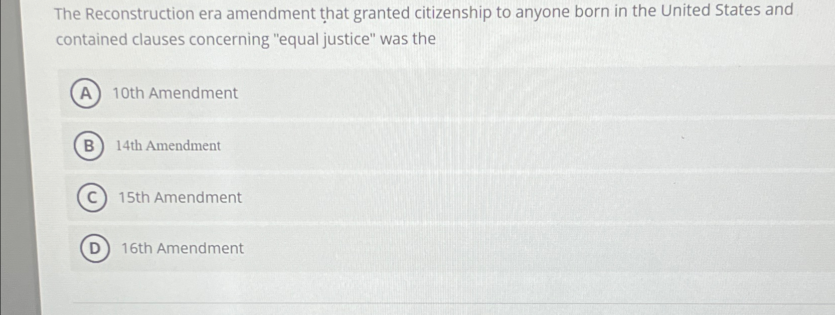 Solved The Reconstruction era amendment that granted | Chegg.com