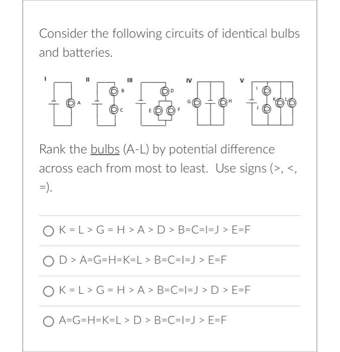 Solved Consider the following circuits of identical bulbs | Chegg.com