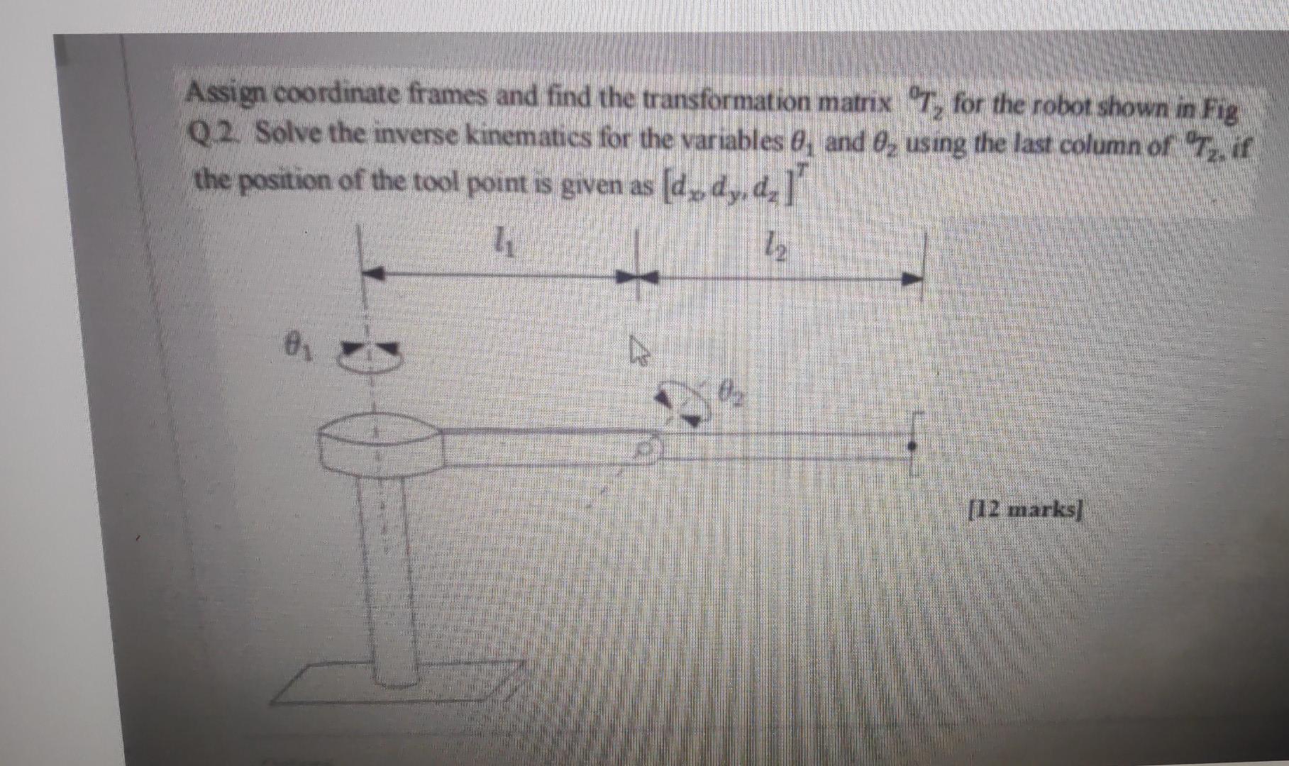 Solved Assign coordinate frames and find the transformation | Chegg.com