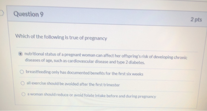 Solved Question 9 2 pts Which of the following is true of | Chegg.com