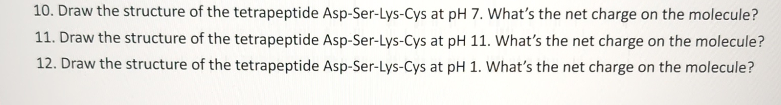 Solved Draw the structure of the tetrapeptide | Chegg.com