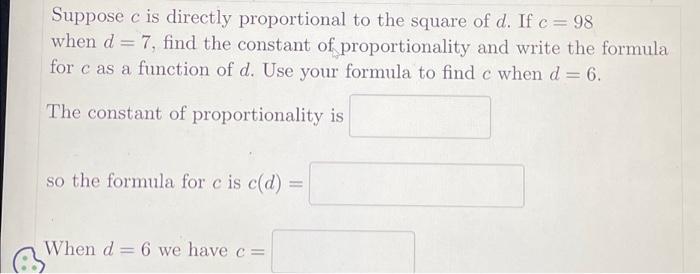 Solved Suppose c is directly proportional to the square of | Chegg.com
