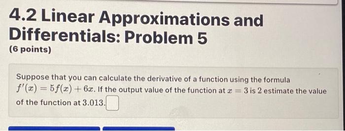 Solved 4 2 Linear Approximations And Differentials Problem