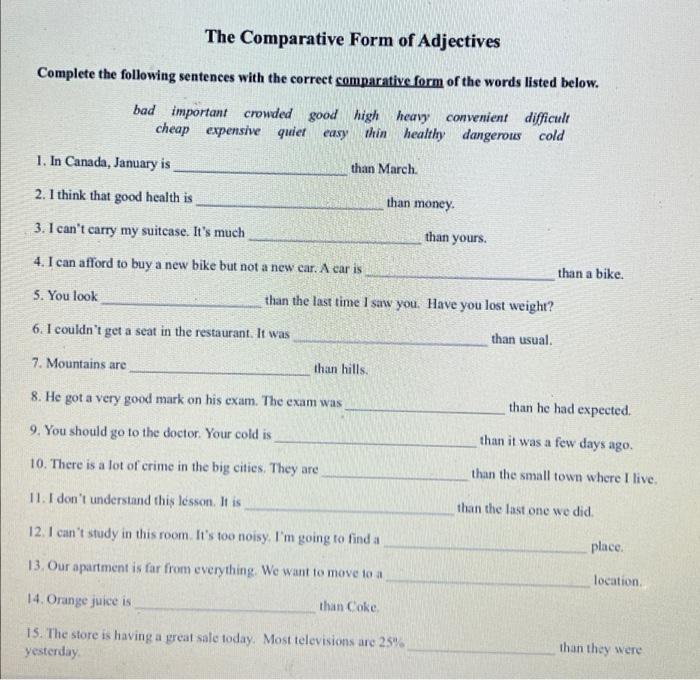 The Comparative Form of Adjectives Complete the | Chegg.com