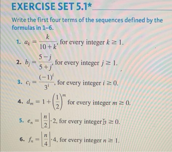 Solved EXERCISE SET 5.1* Write the first four terms of the | Chegg.com
