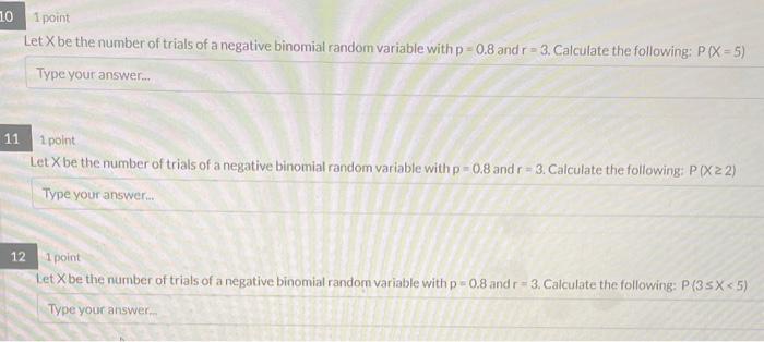 Solved Let X be the number of trials of a negative binomial | Chegg.com