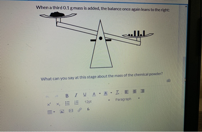 Solved + Balance Scale Example You are helping a scientist | Chegg.com