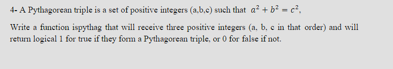 Solved A Pythagorean triple is a set of positive integers | Chegg.com