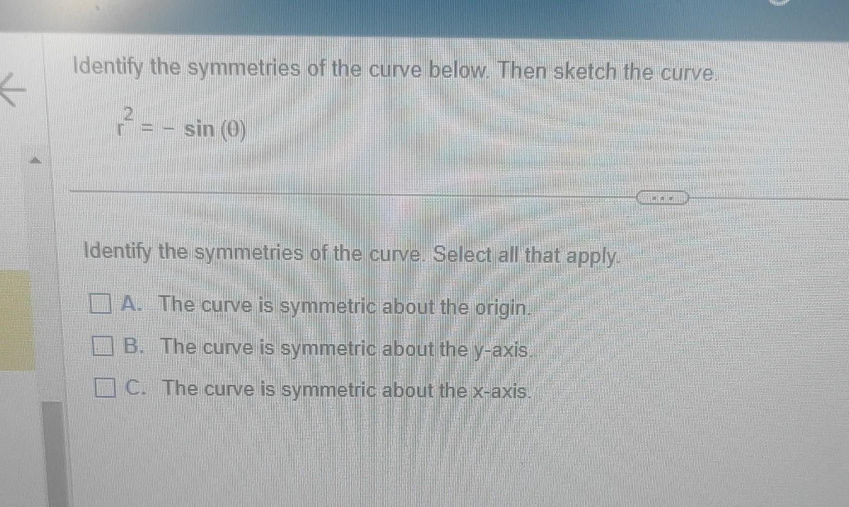 Solved Identify the symmetries of the curve below. Then | Chegg.com