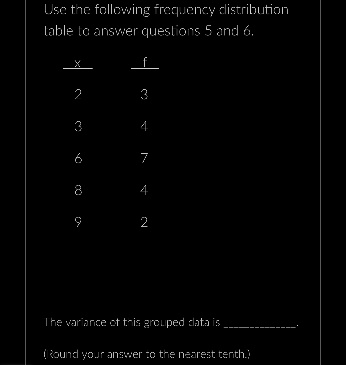 Solved Use the following frequency distribution table to | Chegg.com