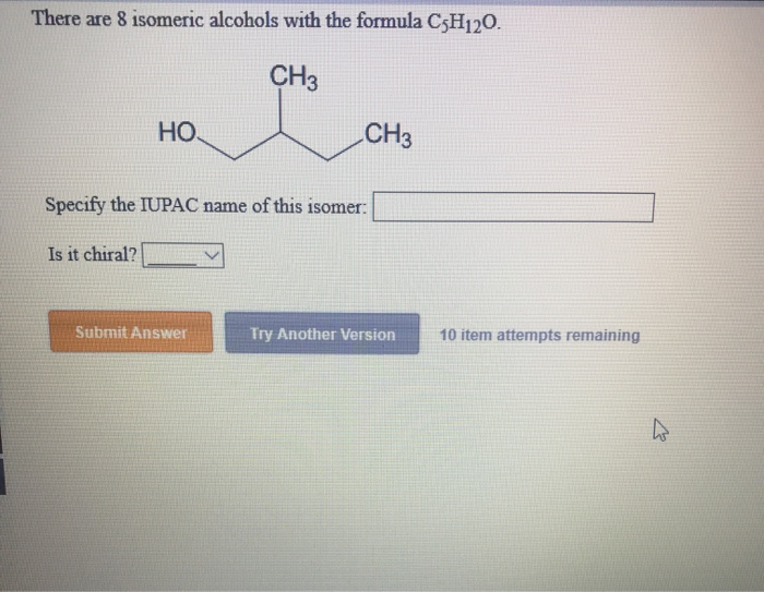 Solved There are 8 isomeric alcohols with the formula | Chegg.com