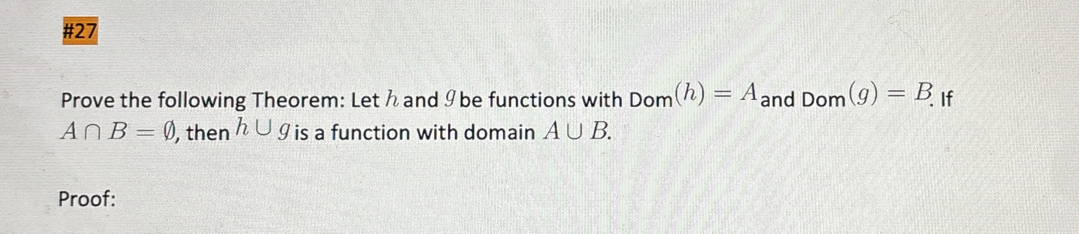 Solved #27Prove the following Theorem: Let h ﻿and g ﻿be | Chegg.com