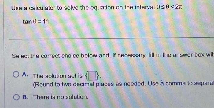 Solved Use a calculator to solve the equation on the | Chegg.com