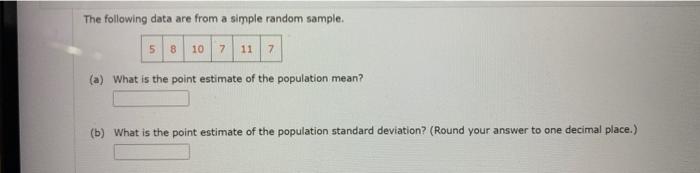 Solved The following data are from a simple random sample. | Chegg.com