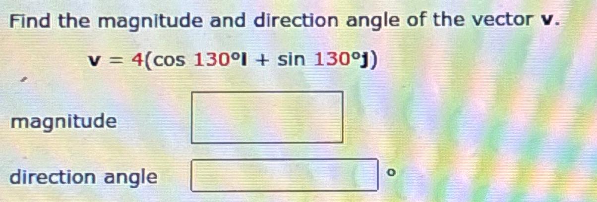 Find the magnitude and direction angle of the vector | Chegg.com