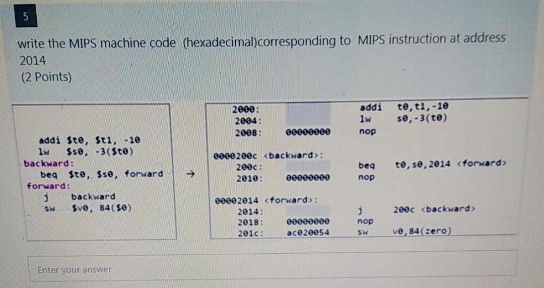 Solved 5 write the MIPS machine code | Chegg.com