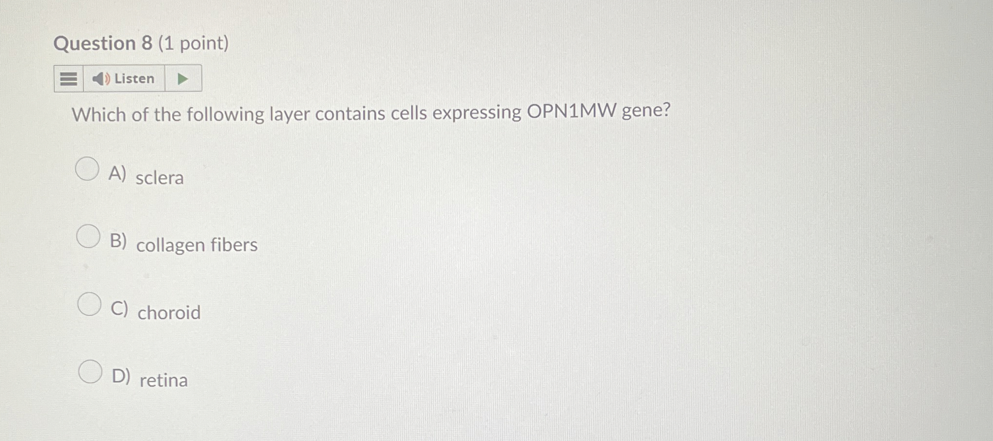 Solved Question 8 (1 ﻿point)ListenWhich of the following | Chegg.com