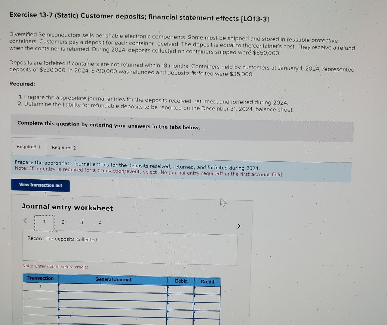 Solved Exercise 13-7 (Static) Customer deposits; financial | Chegg.com