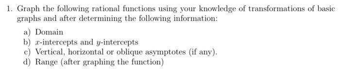 Solved 1. Graph the following rational functions using your | Chegg.com