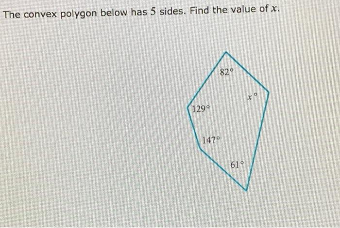 Solved The convex polygon below has 5 sides. Find the value | Chegg.com