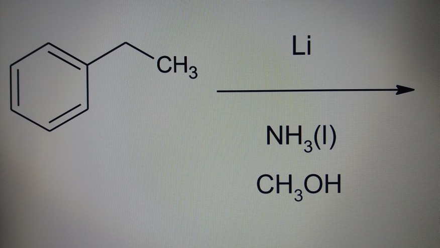 Solved Li -CH₃ NH3(1) СН,ОН | Chegg.com